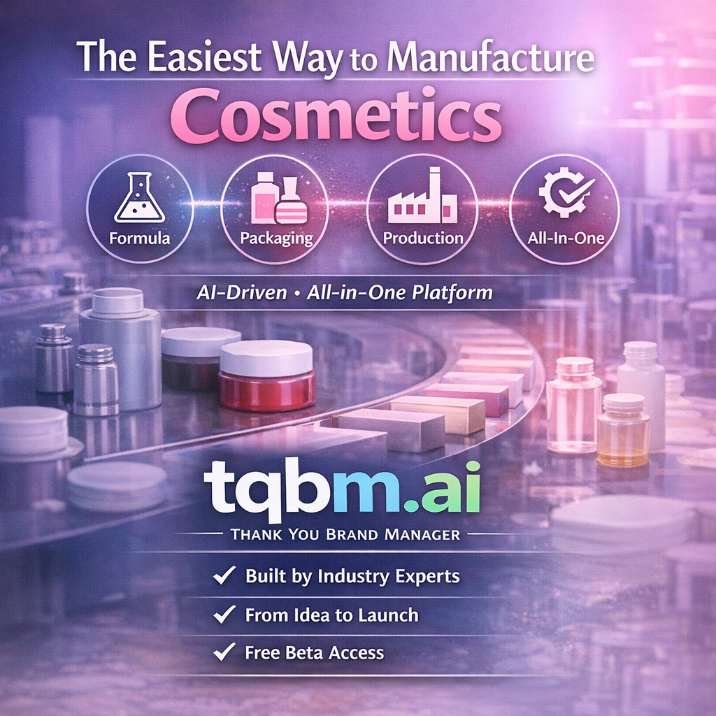 The Easiest Way to Manufacture Cosmetics — tqbm.ai – LUK Cosmetics